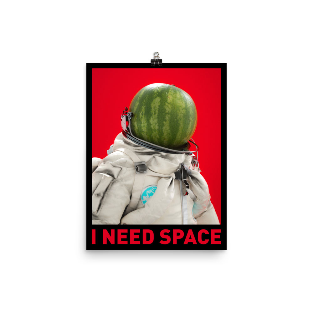 Póster - I need space | ART-R
